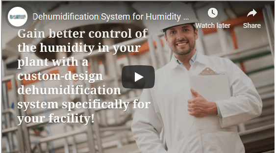 Solving Humidity Issues in Manufacturing Processes